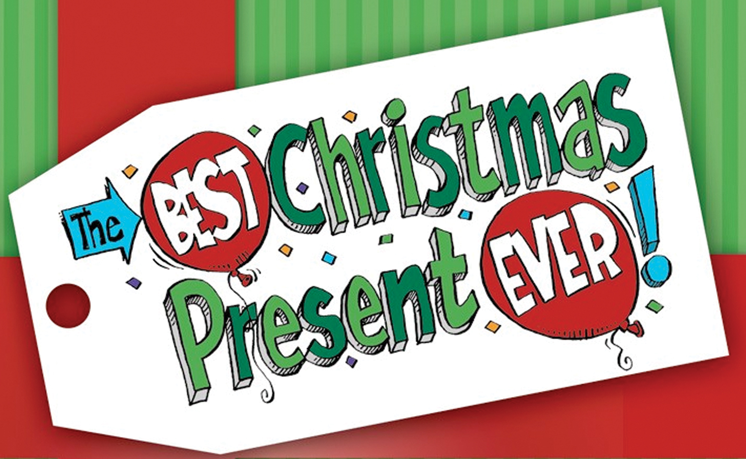 The Best Christmas Present Ever Show To Go Productions